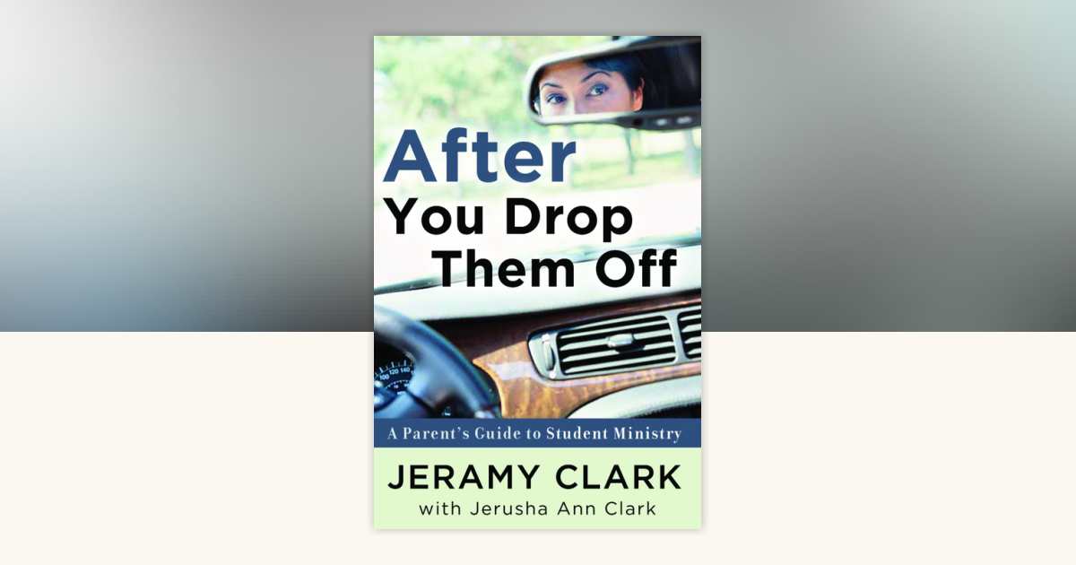 After You Drop Them Off by Jeramy Clark, Jerusha Clark: 9780307551153 ...
