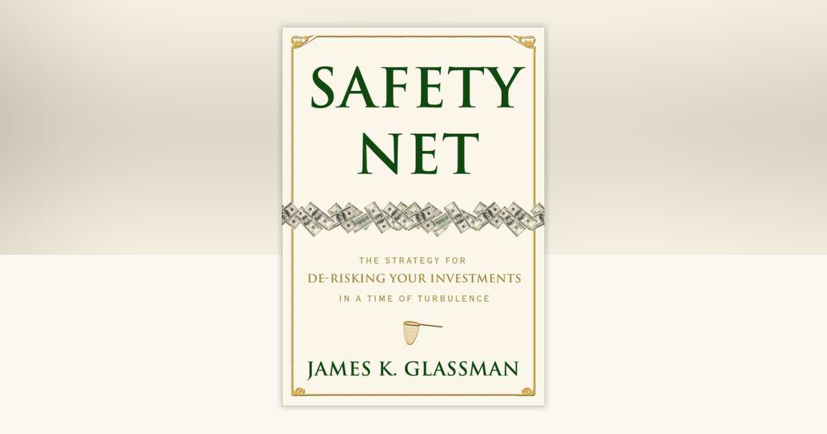 Safety Net by James K. Glassman: 9780307591272 | PenguinRandomHouse.com ...
