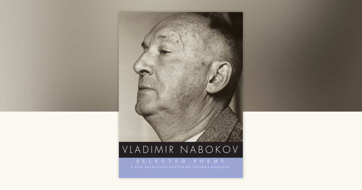 Selected Poems of Vladimir Nabokov by Vladimir Nabokov: 9780307593351 ...