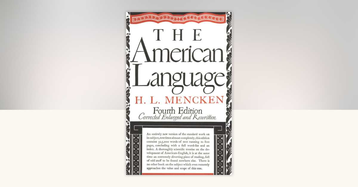 American Language by H.L. Mencken: 9780307808790 | PenguinRandomHouse ...