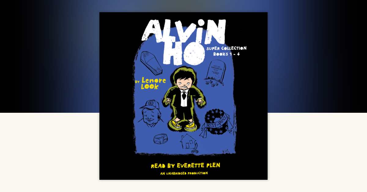 The Alvin Ho Super Collection: Books 1-4 by Lenore Look: 9780307941596 ...