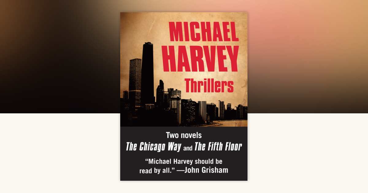 Michael Harvey Thrillers 2-Book Bundle by Michael Harvey: 9780307948588 ...