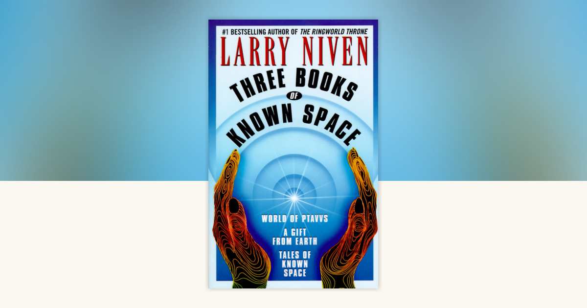 Three Books of Known Space by Larry Niven: 9780345404480 ...