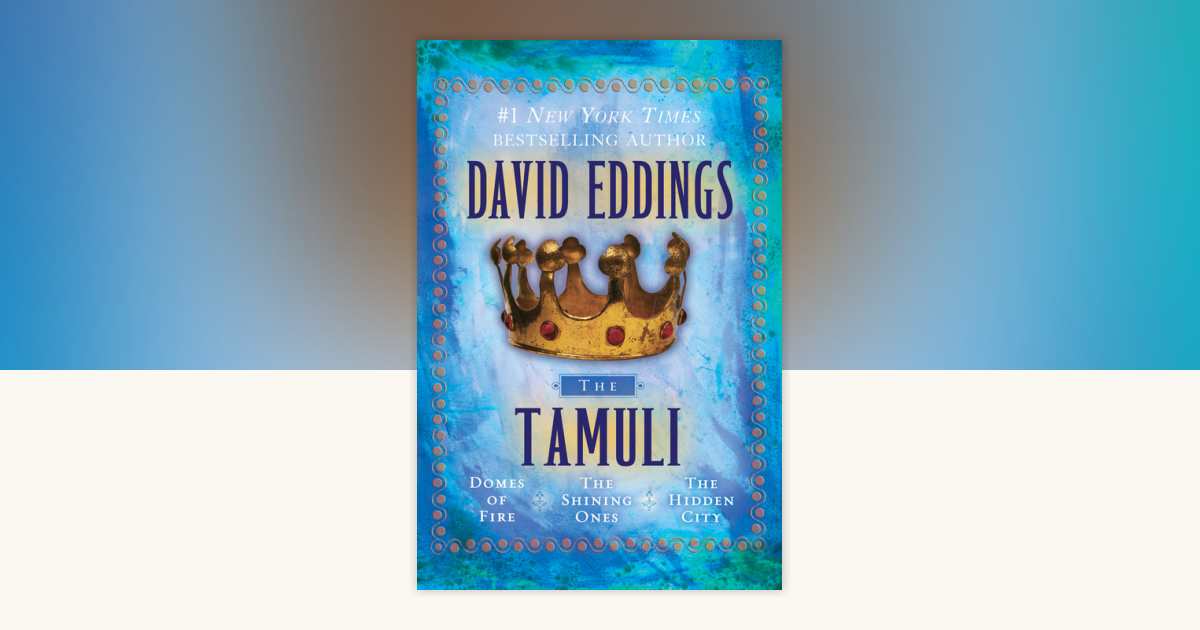 The Tamuli by David Eddings: 9780345500946 | PenguinRandomHouse.com: Books