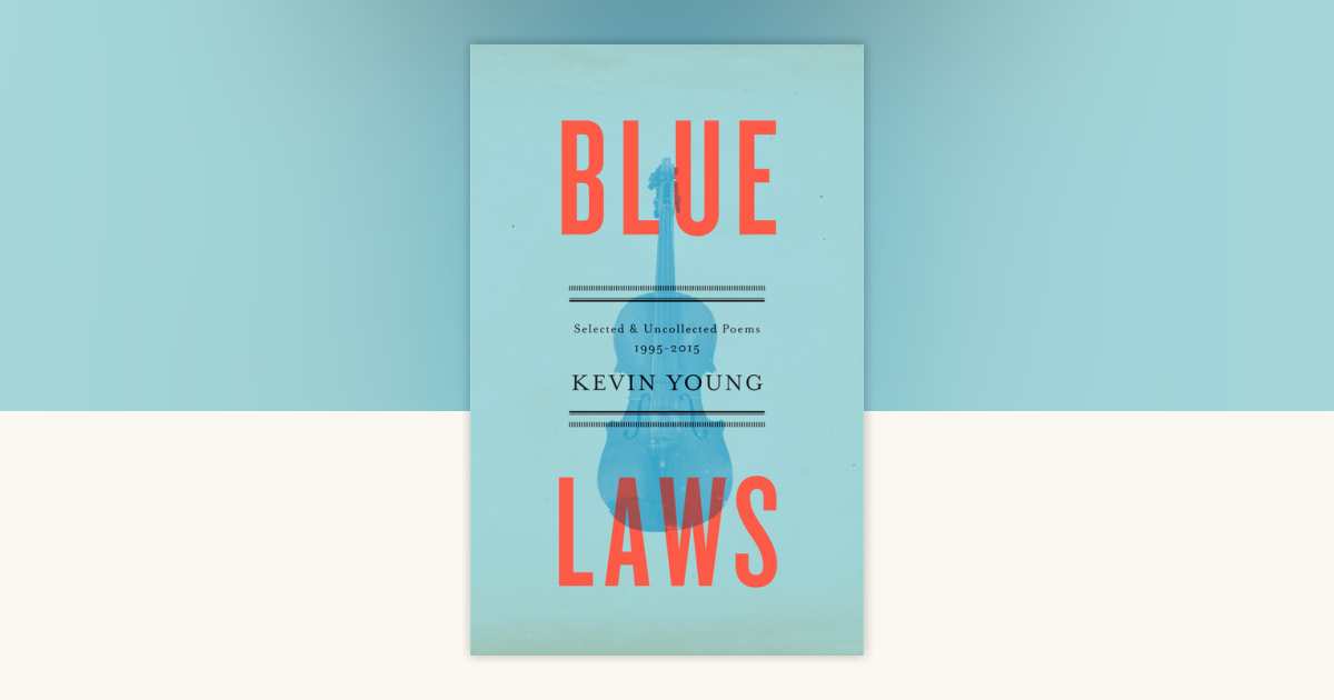 Blue Laws by Kevin Young: 9780345807410 | PenguinRandomHouse.com: Books