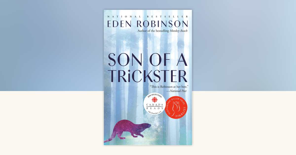 Son of a Trickster by Eden Robinson: 9780345810809 | PenguinRandomHouse ...