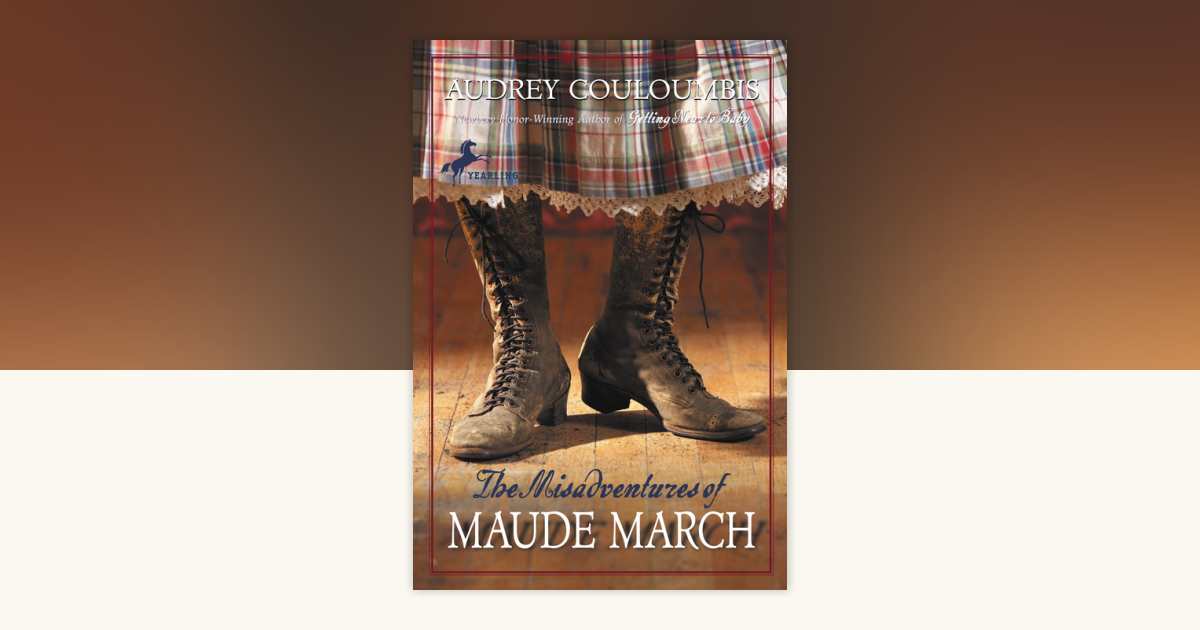 The Misadventures of Maude March by Audrey Couloumbis: 9780375832475 ...
