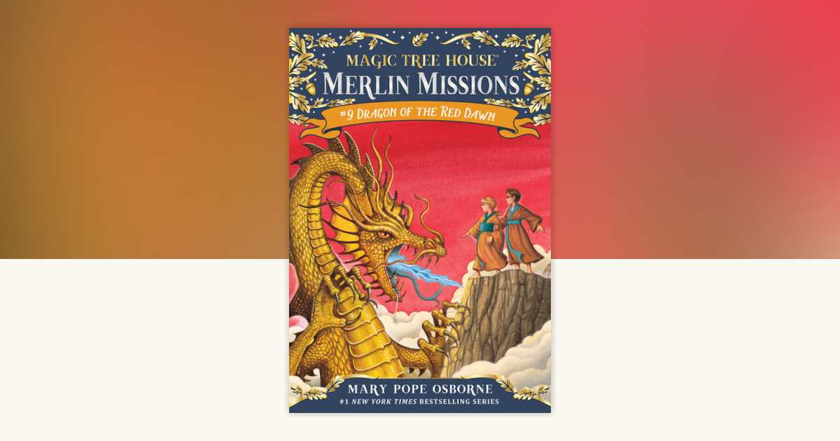 Dragon of the Red Dawn by Mary Pope Osborne: 9780375837289 ...