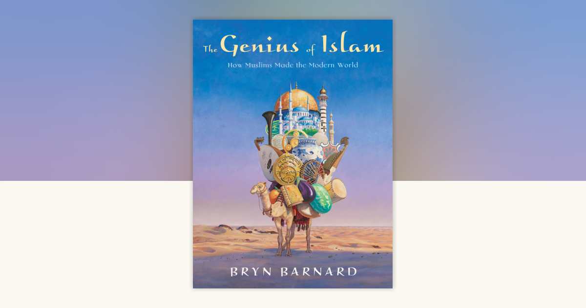 The Genius of Islam by Bryn Barnard: 9780375840722 | PenguinRandomHouse ...