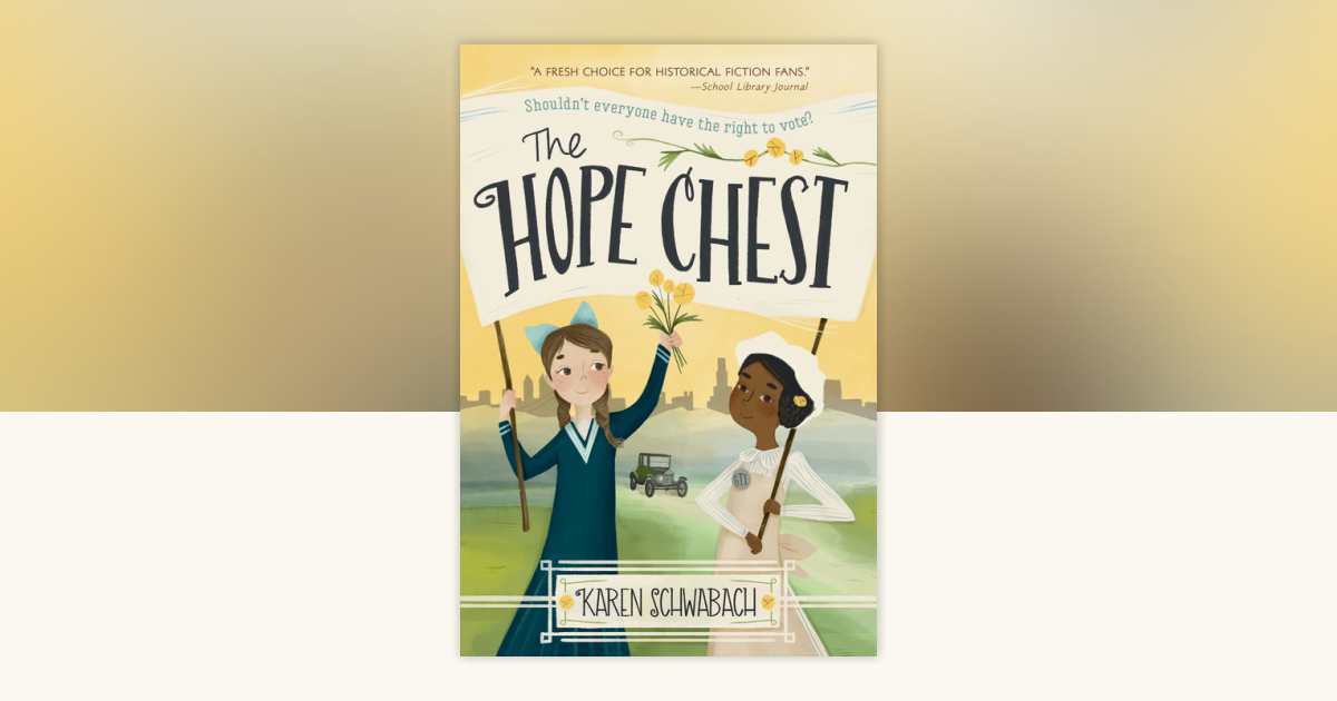 The Hope Chest by Karen Schwabach: 9780375840968 | PenguinRandomHouse ...