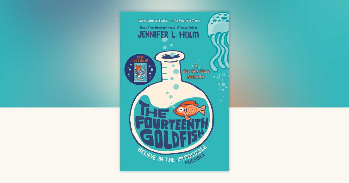 The Fourteenth Goldfish by Jennifer L. Holm: 9780375871146 ...