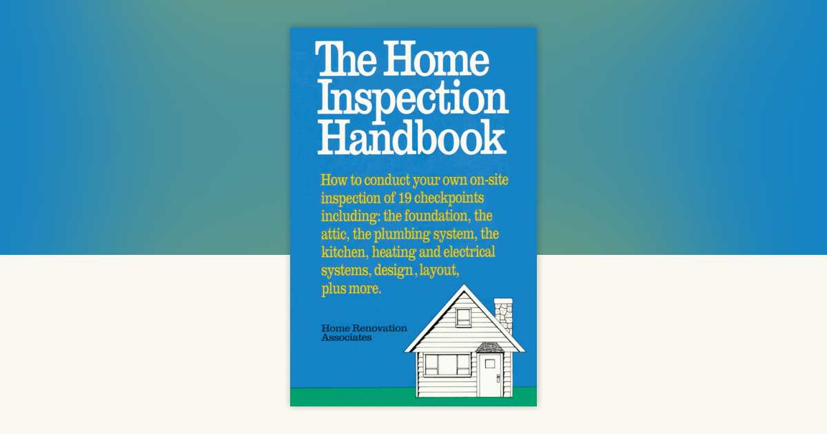 The Home Inspection Handbook by Home Renovation: 9780385231947 ...