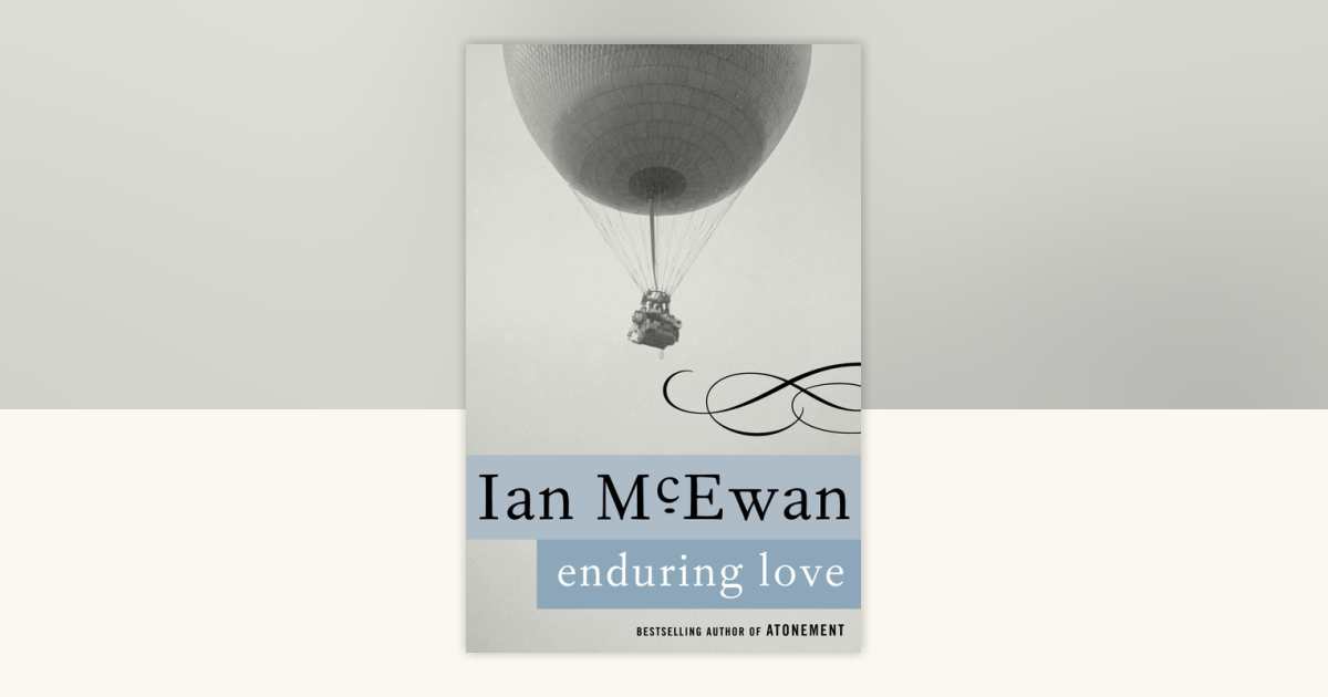 Enduring Love by Ian McEwan: 9780385494144 | PenguinRandomHouse.com: Books