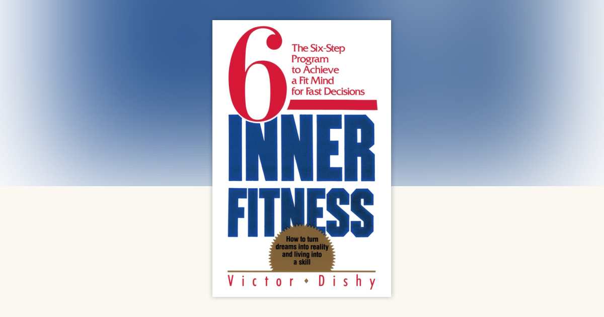 Inner Fitness by Victor Dishy: 9780385506892 | PenguinRandomHouse.com ...