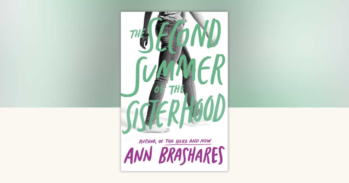 The Second Summer of the Sisterhood by Ann Brashares: 9780385731058 ...