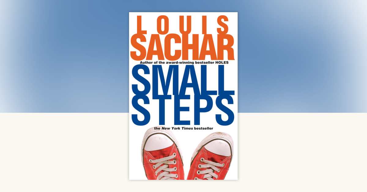 Small Steps by Louis Sachar: 9780385733151 | PenguinRandomHouse.com: Books