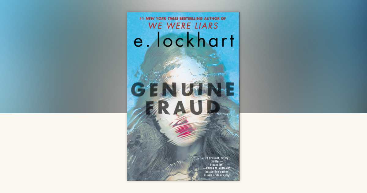Genuine Fraud by E. Lockhart: 9780385744782 | PenguinRandomHouse.com: Books