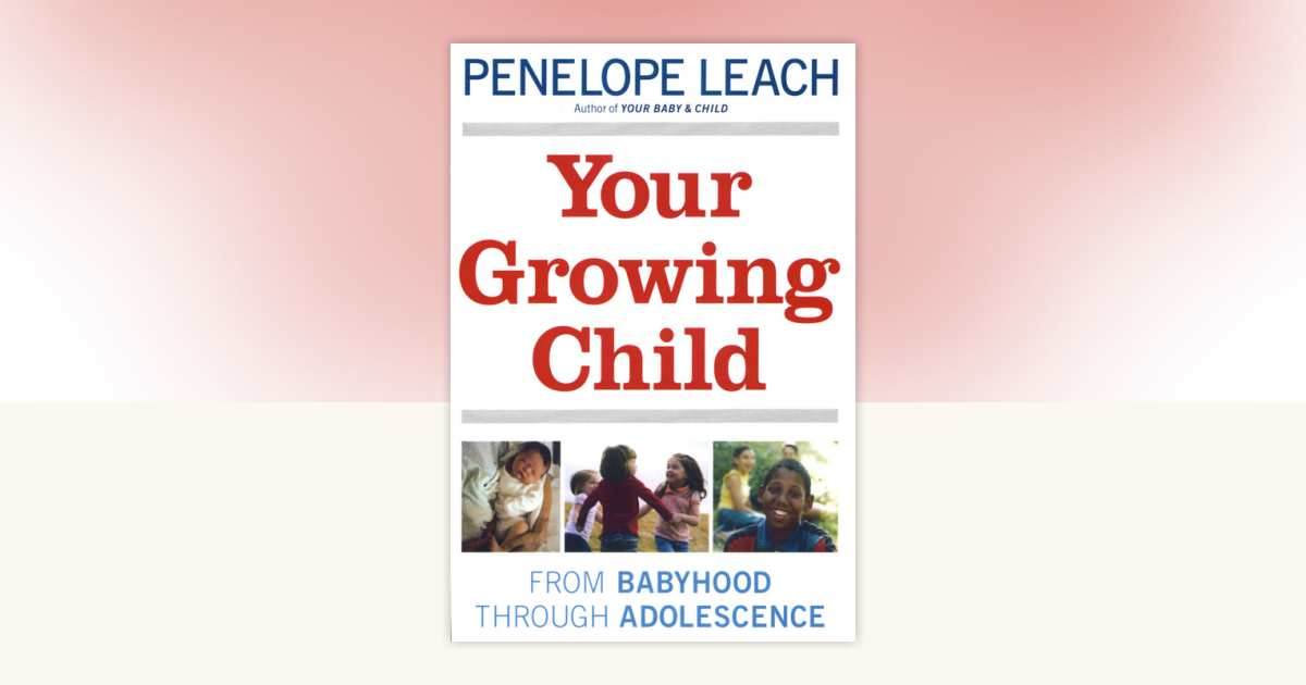 Your Growing Child by Penelope Leach: 9780394710662 ...