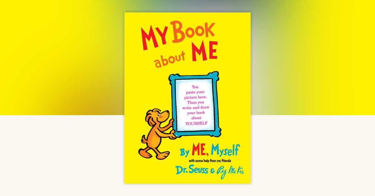 My Book About Me By ME Myself by Dr. Seuss: 9780394800936 ...