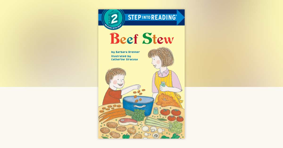 Beef Stew by Barbara Brenner: 9780394850467 | PenguinRandomHouse.com: Books