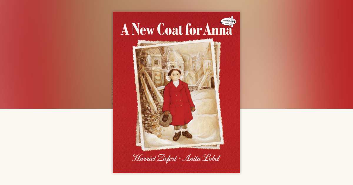 A New Coat for Anna by Harriet Ziefert: 9780394898612 ...