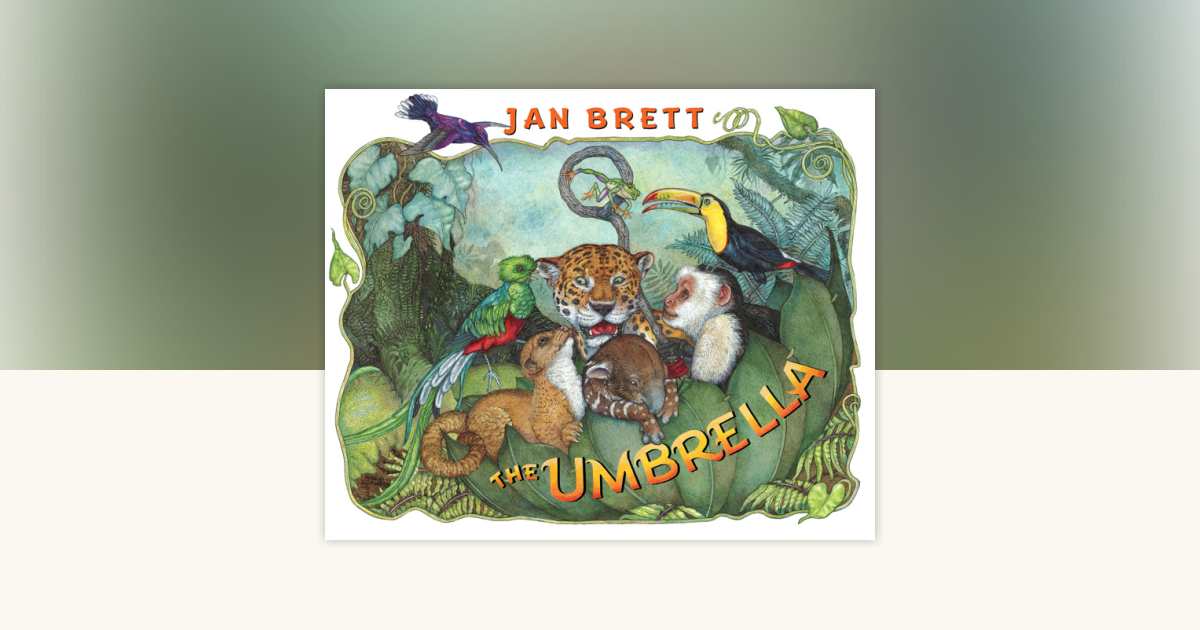 The Umbrella by Jan Brett: 9780399242151 | PenguinRandomHouse.com: Books