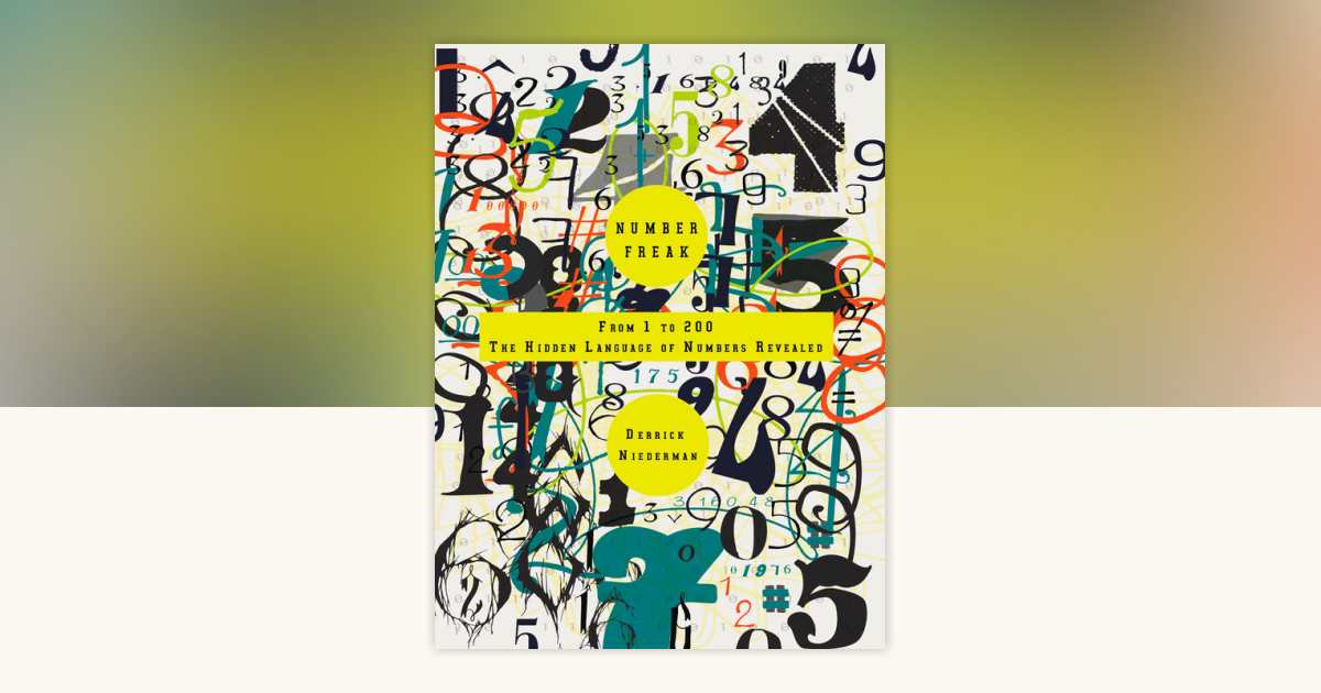 Number Freak by Derrick Niederman: 9780399534591 | PenguinRandomHouse ...