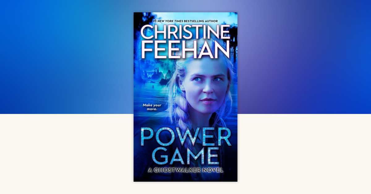 Power Game by Christine Feehan: 9780399585463 | PenguinRandomHouse.com ...
