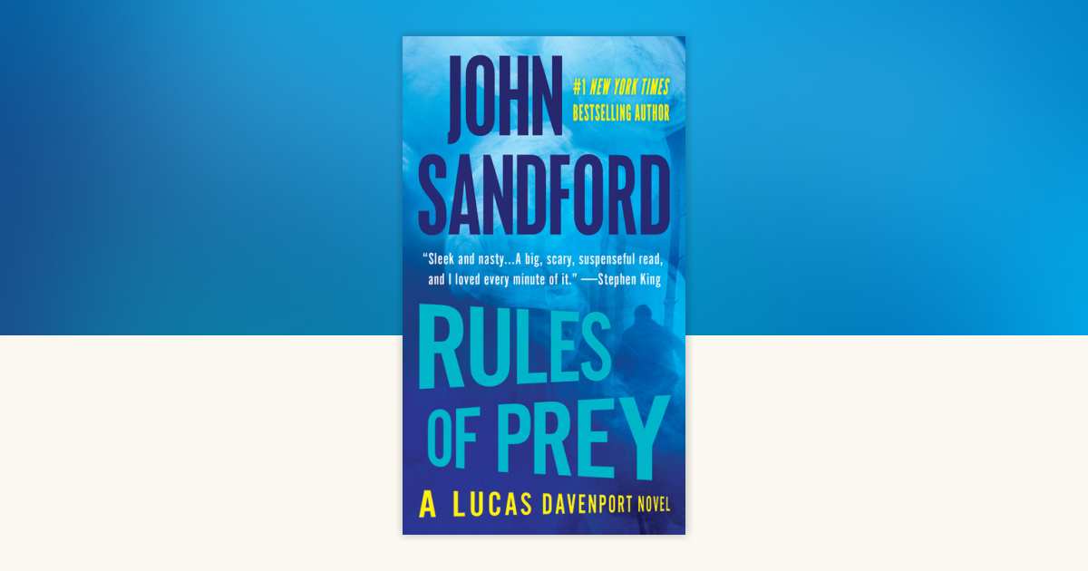 Rules of Prey by John Sandford: 9780425205815 | PenguinRandomHouse.com ...