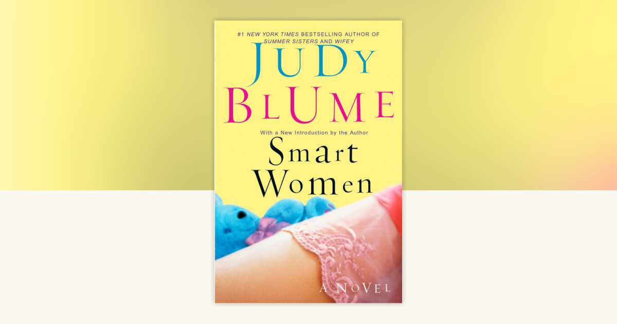 Smart Women by Judy Blume: 9780425206553 | PenguinRandomHouse.com: Books