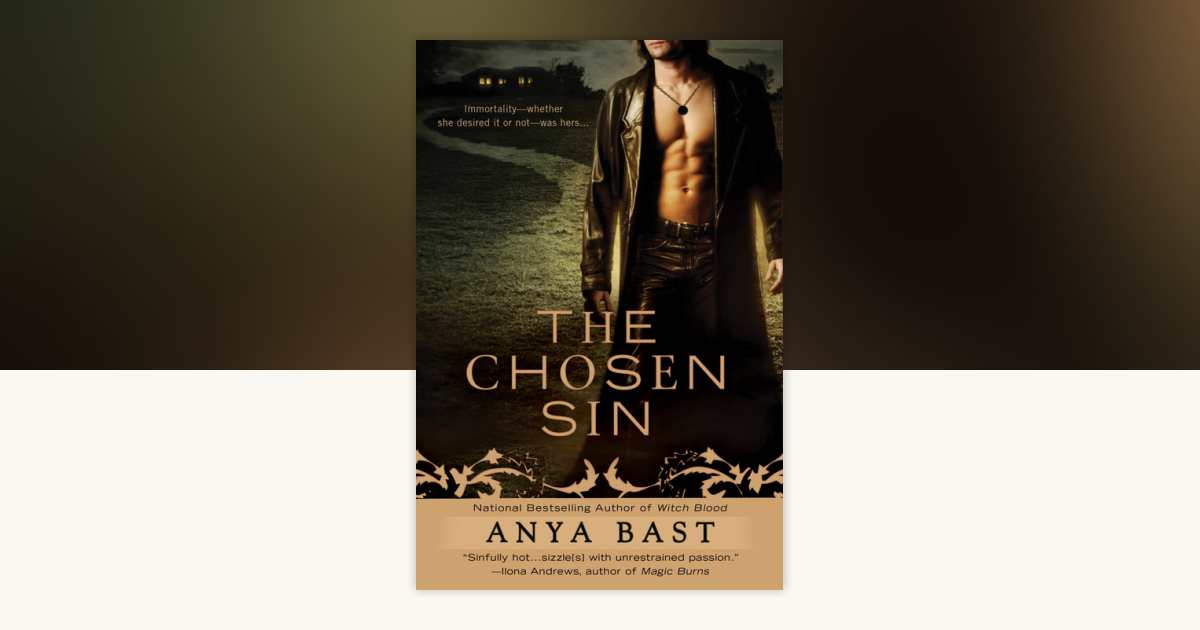The Chosen Sin by Anya Bast: 9780425223567 | PenguinRandomHouse.com: Books