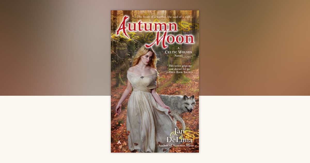 Autumn Moon by Jan DeLima: 9780425266229 | PenguinRandomHouse.com: Books
