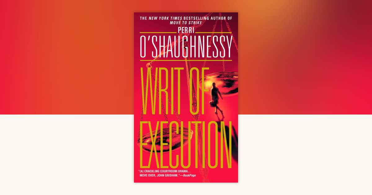 Writ of Execution by Perri O'Shaughnessy: 9780440236054 ...