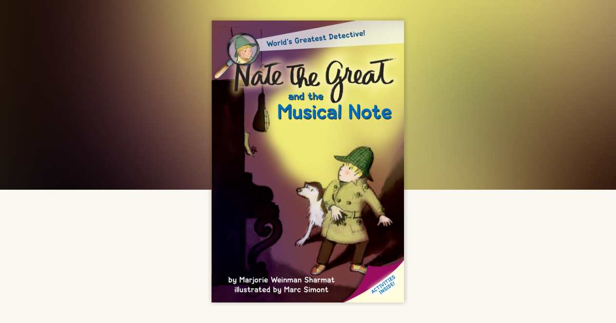 Nate the Great and the Musical Note by Marjorie Weinman Sharmat, Craig ...