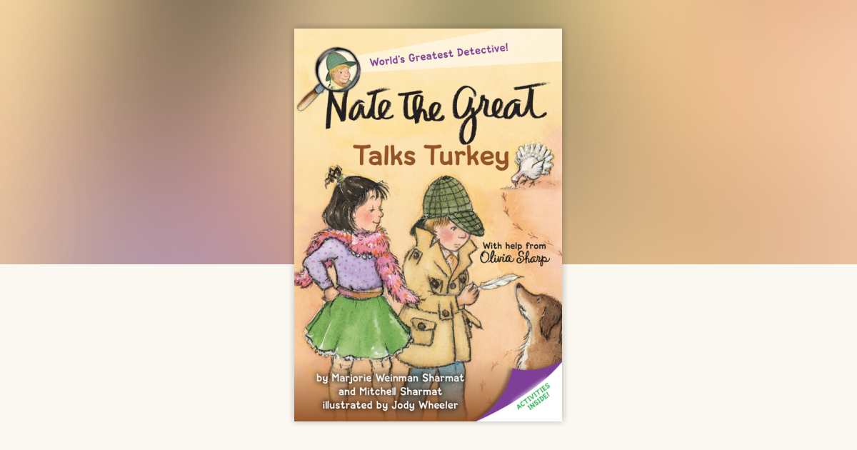 Nate the Great Talks Turkey by Marjorie Weinman Sharmat, Mitchell ...