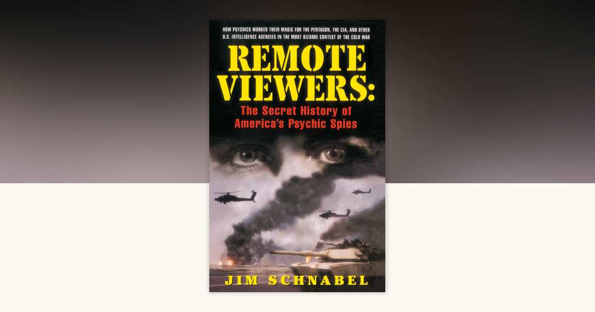 Remote Viewers by Jim Schnabel: 9780440614050 | PenguinRandomHouse.com ...