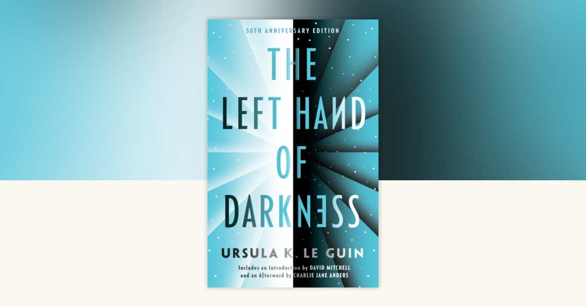 The Left Hand of Darkness by Ursula K. Le Guin: 9780441007318 ...