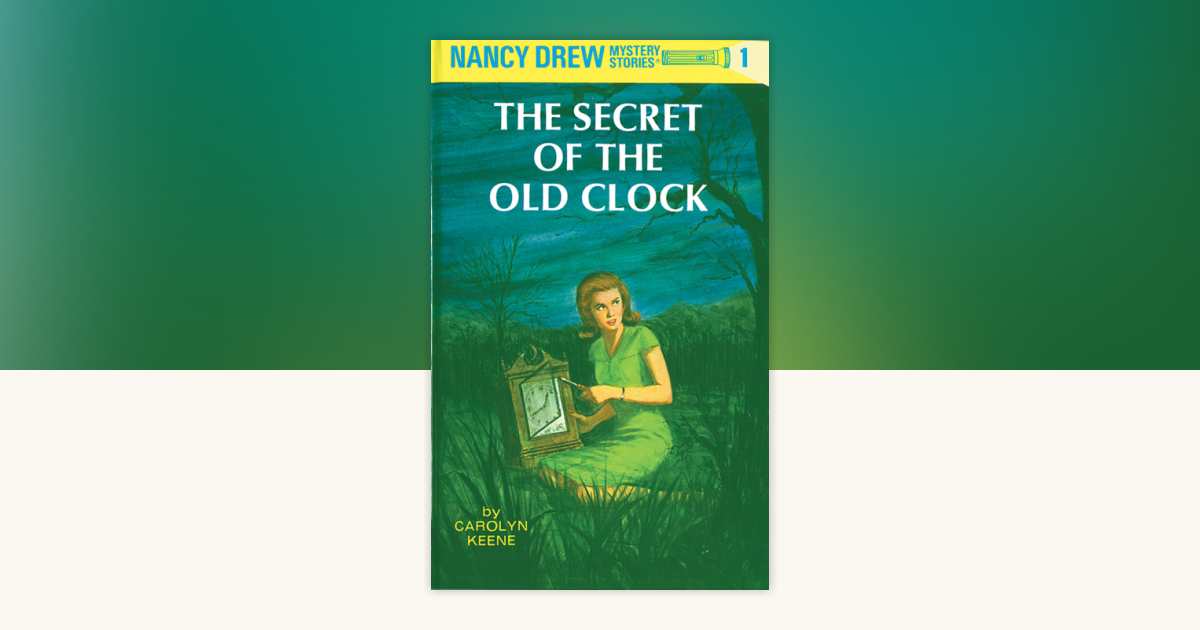 Nancy Drew 01: the Secret of the Old Clock by Carolyn Keene ...