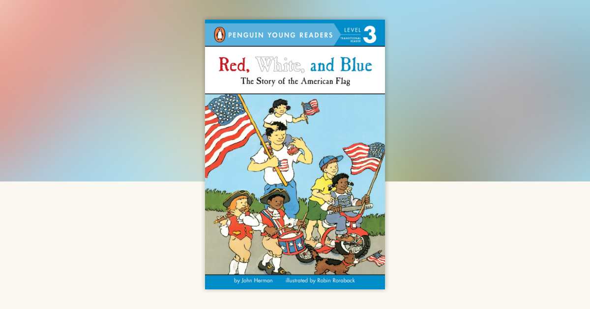 Red, White, and Blue by John Herman: 9780448412702 | PenguinRandomHouse ...