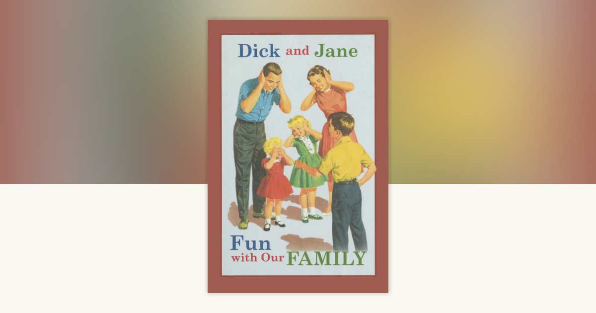 Dick and Jane Fun with Our Family by Grosset & Dunlap: 9780448435688 ...