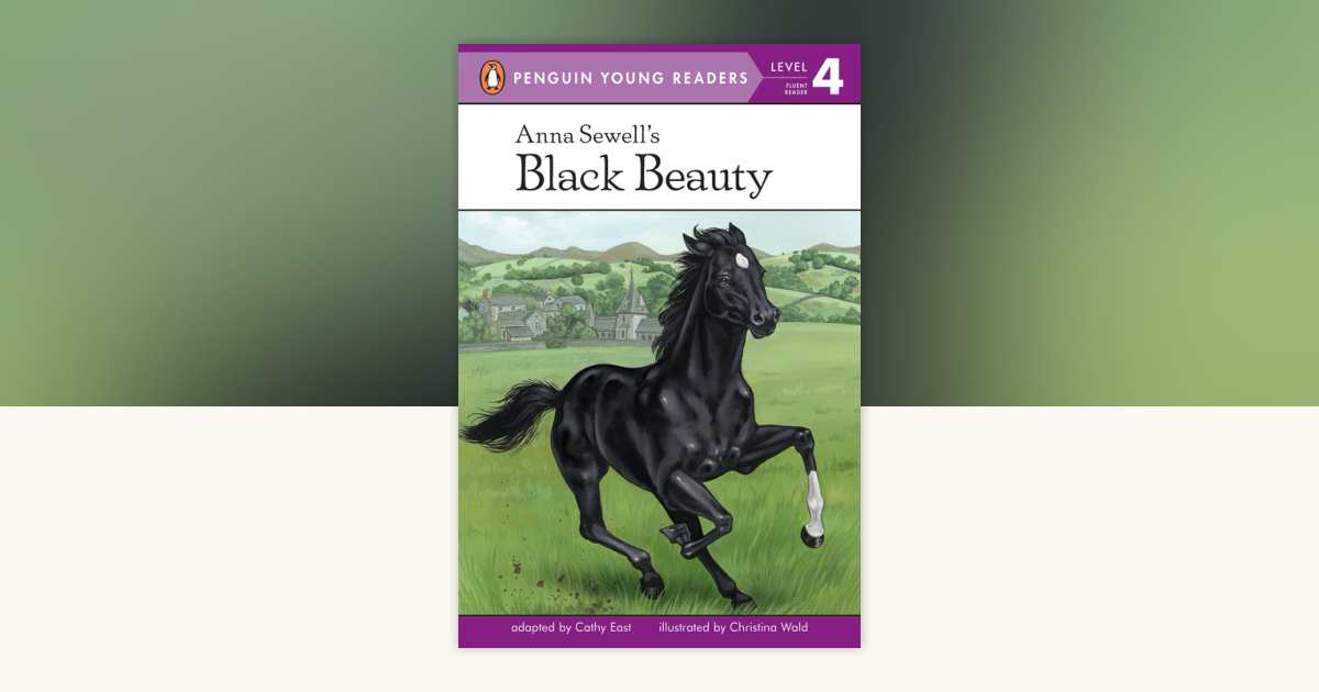 Anna Sewell's Black Beauty by Cathy East: 9780448451909 ...