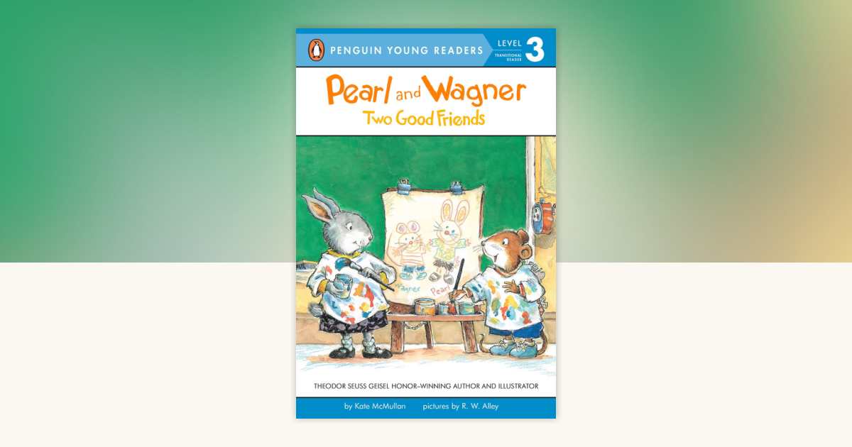 Pearl and Wagner: Two Good Friends by Kate McMullan: 9780448456904 ...
