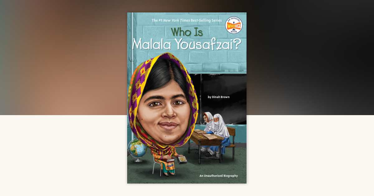 Who Is Malala Yousafzai? by Dinah Brown, Who HQ: 9780448489377 ...
