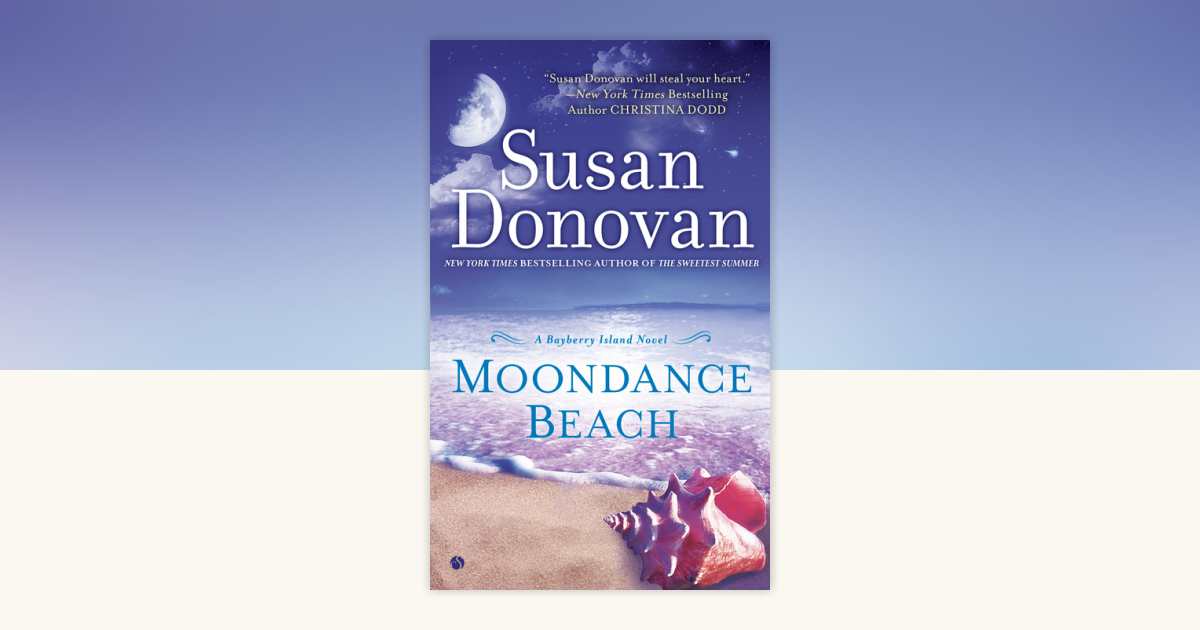 Moondance Beach by Susan Donovan: 9780451419309 | PenguinRandomHouse ...