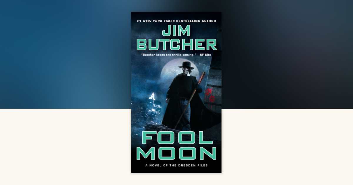 Fool Moon by Jim Butcher: 9780451458124 | PenguinRandomHouse.com: Books