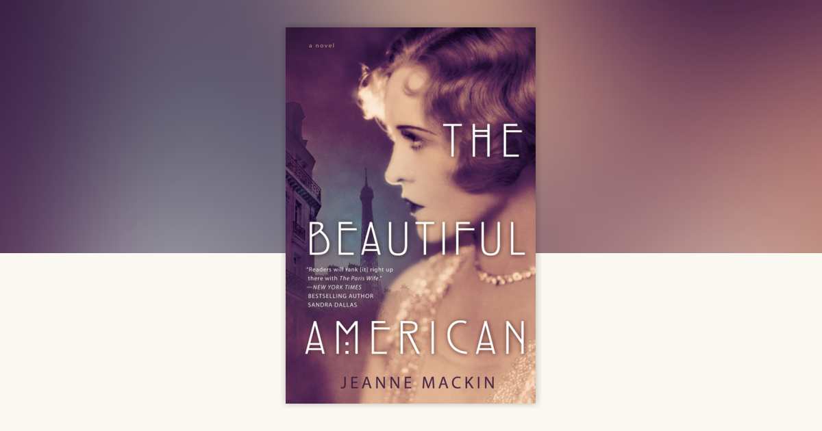 The Beautiful American by Jeanne Mackin: 9780451465825 ...