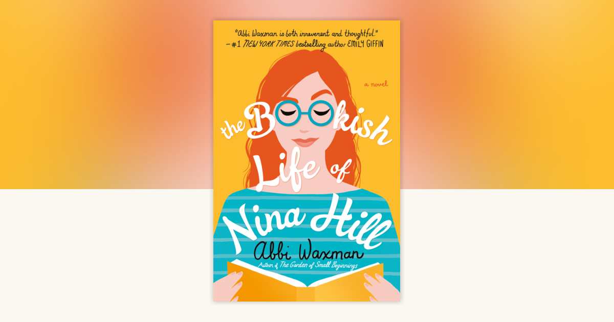 The Bookish Life of Nina Hill by Abbi Waxman: 9780451491879 ...