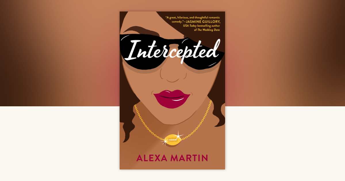Intercepted by Alexa Martin: 9780451491954 | PenguinRandomHouse.com: Books