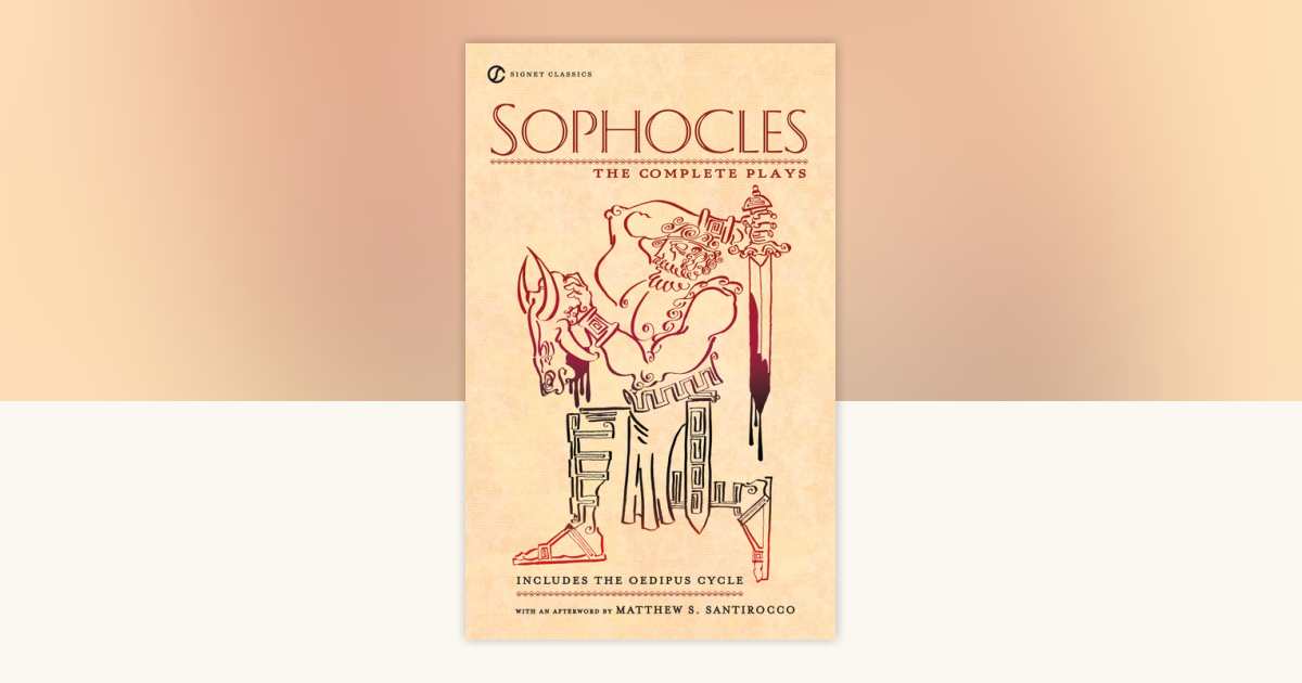Sophocles: The Complete Plays by Sophocles: 9780451531537 ...