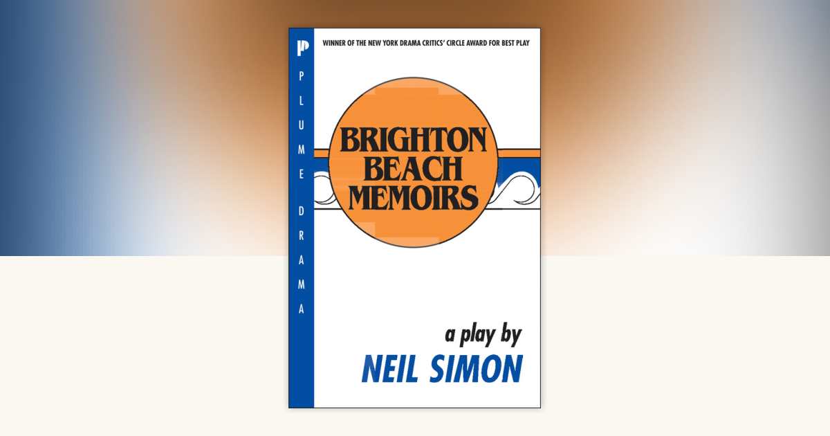 Brighton Beach Memoirs by Neil Simon: 9780452275287 ...